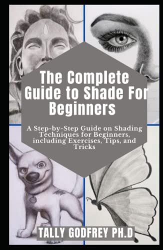 The Complete Guide to Shade For Beginners: A Step-by-Step Guide on ...