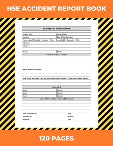 HSE Accident Report Book: Accident & Incident Log Book, Track All Your Accidents, Incidents ...