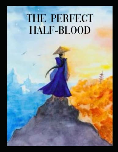 Michael The perfect half-blood by Michael Nicholson | Goodreads