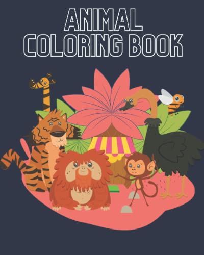100 Coloring Pages of Animals for Little Kids Age 2-4, 4-8, Boys, Girls ...