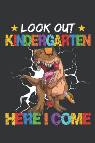 Look Out Kindergarten Here I Come Back To School Notebook: - Letter ...