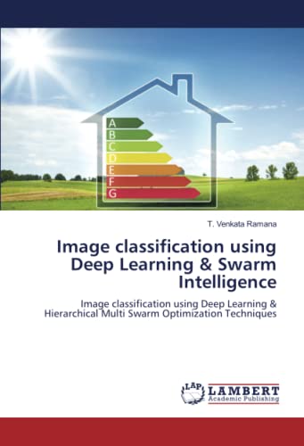 Image Classification Using Deep Learning And Swarm Intelligence Image Classification Using Deep