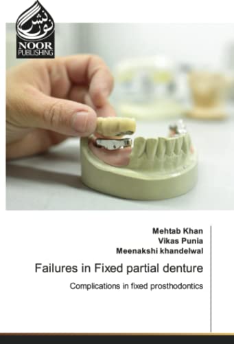 Failures in Fixed partial denture: Complications in fixed ...