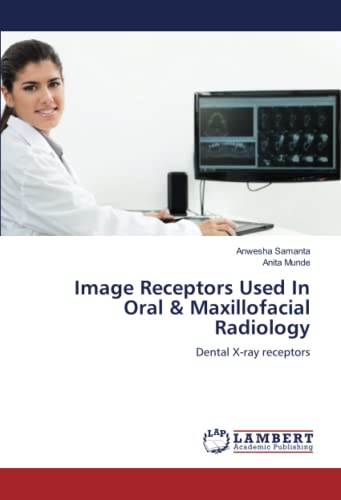 Image Receptors Used In Oral & Maxillofacial Radiology: Dental X-ray ...