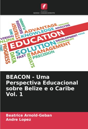 BEACON - Uma Perspectiva Educacional sobre Belize e o Caribe Vol. 1 by ...