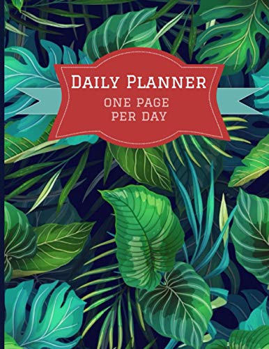Daily planner one page per day: 8.5 x 11 Large 2021 daily Planner One ...