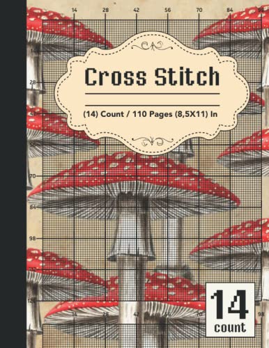 Cross Stitch: 14 Count Graph Paper Notebook: Toadstool mushrooms ...
