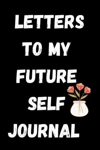 letters to my future self journal: Dream 2022, Journal 2022, journal To ...