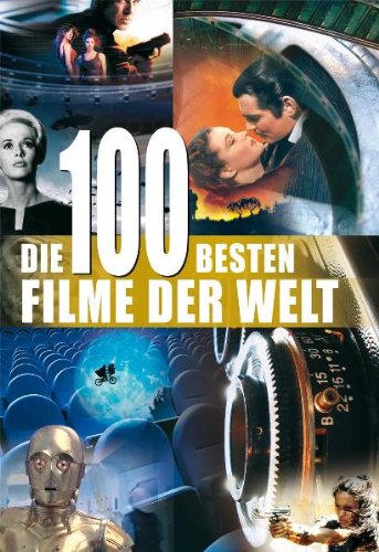 Die 100 besten Filme der Welt by Manfred Leier | Goodreads