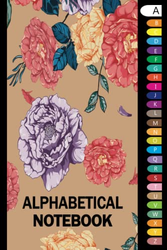 Alphabetical Notebook: Alphabetical Lined-Journal Organizer with A-Z ...