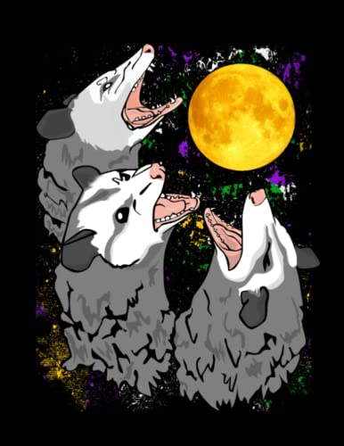 Three Possum Howling Moon: For College Men Composition Women Opossum ...