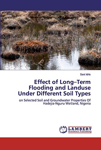 Effect of Long–Term Flooding and Landuse Under Different Soil Types: on ...