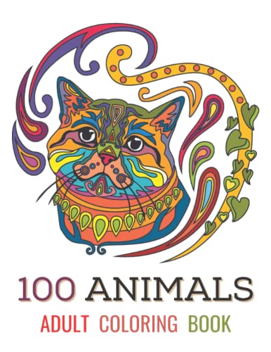 100 Animals Adult Coloring Book: This is Adult Coloring Book for Stress ...