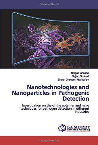 Nanotechnologies and Nanoparticles in Pathogenic Detection ...