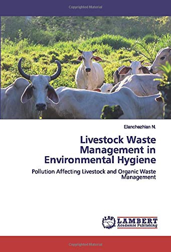 Livestock Waste Management in Environmental Hygiene: Pollution ...