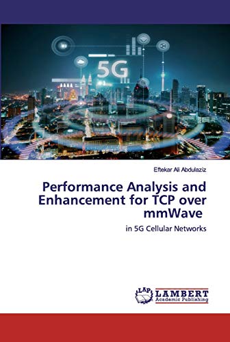 Performance Analysis And Enhancement For Tcp Over Mmwave In 5g