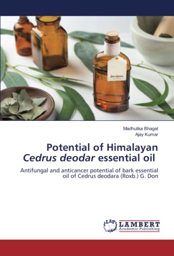 Potential of Himalayan Cedrus deodar essential oil: Antifungal and ...