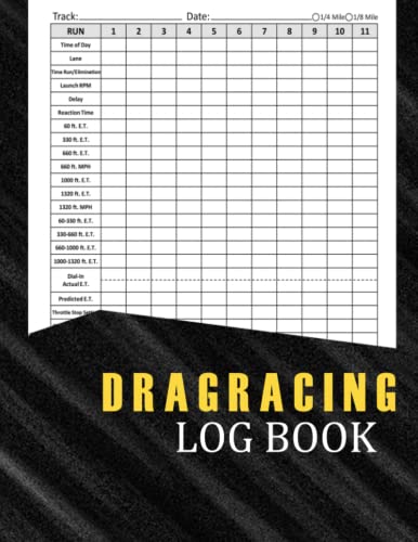 Drag Racing Log Book: Drag Racing Log Book To Record Time Of Day by ...