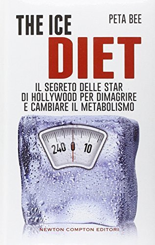 The ice diet (eNewton Manuali e guide Vol. 256) by Peta Bee | Goodreads