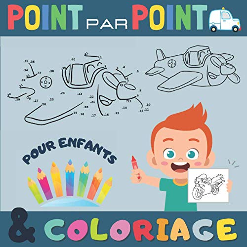 Point Par Point & Coloriage Pour Enfants: Point par Point - Véhicules ...