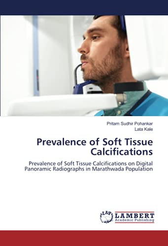 Prevalence of Soft Tissue Calcifications: Prevalence of Soft Tissue ...