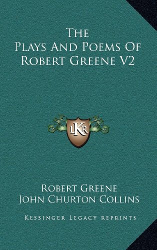 The Plays And Poems Of Robert Greene V2 by Robert Greene | Goodreads