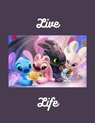 lIVE lIFE: 8x11 Stitch, Angel, Toothless, Light 100 page wide ruled ...