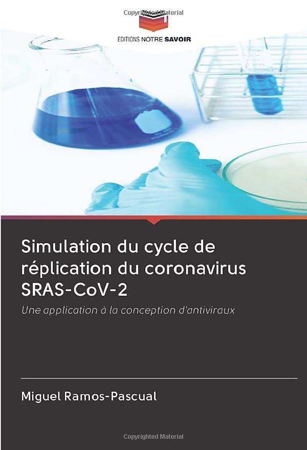 Simulation du cycle de réplication du coronavirus SRAS-CoV-2: Une ...