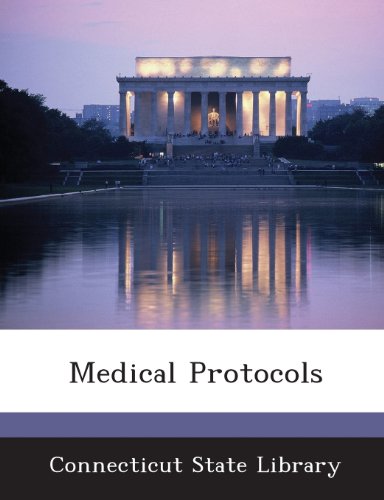 Medical Protocols by Connecticut State Library | Goodreads