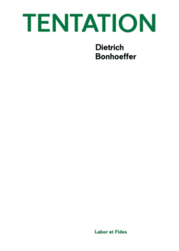 Tentation (LF.PROTESTANTIS) (French Edition) by Dietrich Bonhoeffer ...