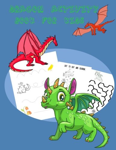 Dragon Activity Book for Kids: : Activity book for Kids. Fun with ...