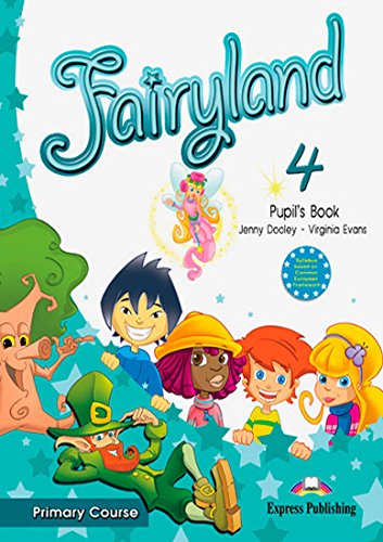 Fairyland 4 Primary Course Pupil's Book by Virginia Evans Jenny Dooley ...