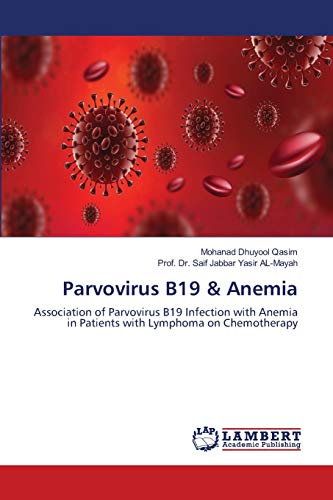 Parvovirus B19 & Anemia: Association of Parvovirus B19 Infection with ...