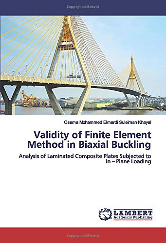 Validity Of Finite Element Method In Biaxial Buckling Analysis Of Laminated Composite Plates