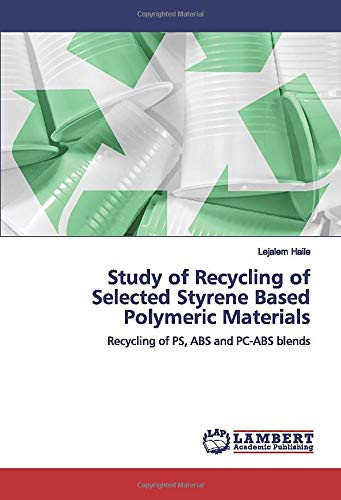 Study of Recycling of Selected Styrene Based Polymeric Materials ...