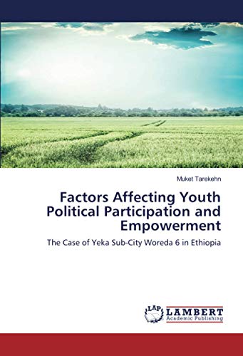 Factors Affecting Youth Political Participation and Empowerment: The ...