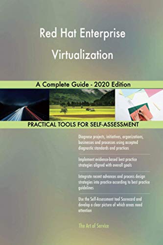 Red Hat Enterprise Virtualization A Complete Guide - 2020 Edition by ...