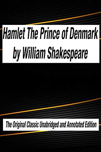 Hamlet The Prince of Denmark by William Shakespeare The Original ...