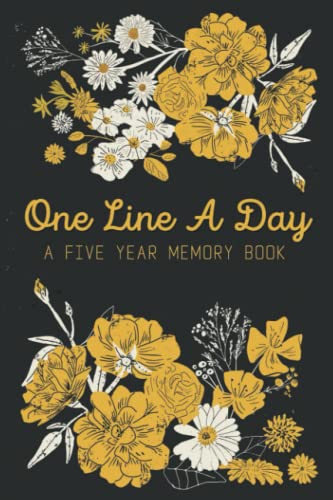 One Line A Day - A Five year memory book: A 5 Years of Challenge and ...