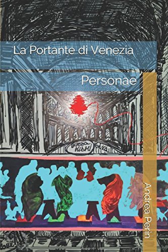 La Portante di Venezia: Personae (Italian Edition) by Andrea Perin ...