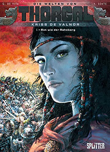 Die Welten von Thorgal. Kriss de Valnor 05. Rot wie der Raheborg by ...