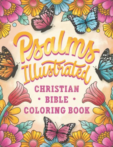 Psalms Illustrated Christian Bible Coloring Book: Inspirational Bible ...