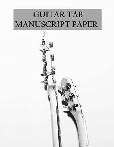 Guitar Tab Manuscript Paper: Guitar Cover - Guitar Tablature Notebook ...