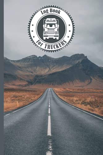 Log Book for Truckers: Vehicle Mileage Journal for Business Fleet or ...