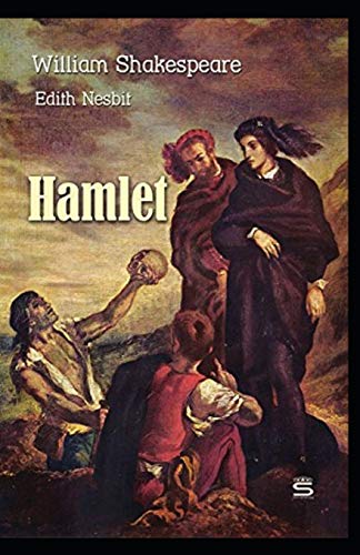 Hamlet illustrated by William Shakespeare | Goodreads