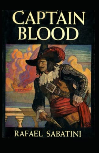 Captain Blood Annotated by Rafael Sabatini | Goodreads