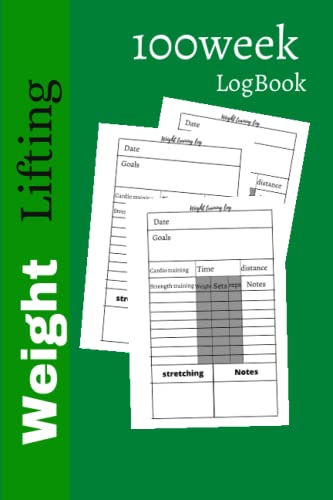 Weight Lifting Log Book: Workout Journal for Men and Women ; Workout ...