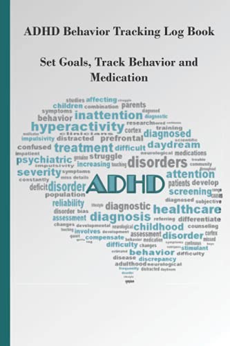 ADHD Behavior Tracking Log Book: Set Goals, Track Behavior and ...