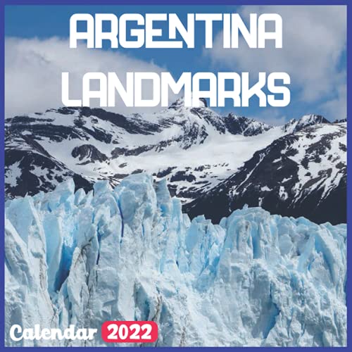 Argentina Landmarks Calendar 2022: Argentina Calendar 2022: 18 Months ...