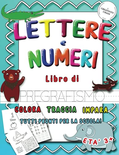 Colora, Traccia, Impara Lettere e Numeri: Primo Libro Di Pegrafismo Con ...